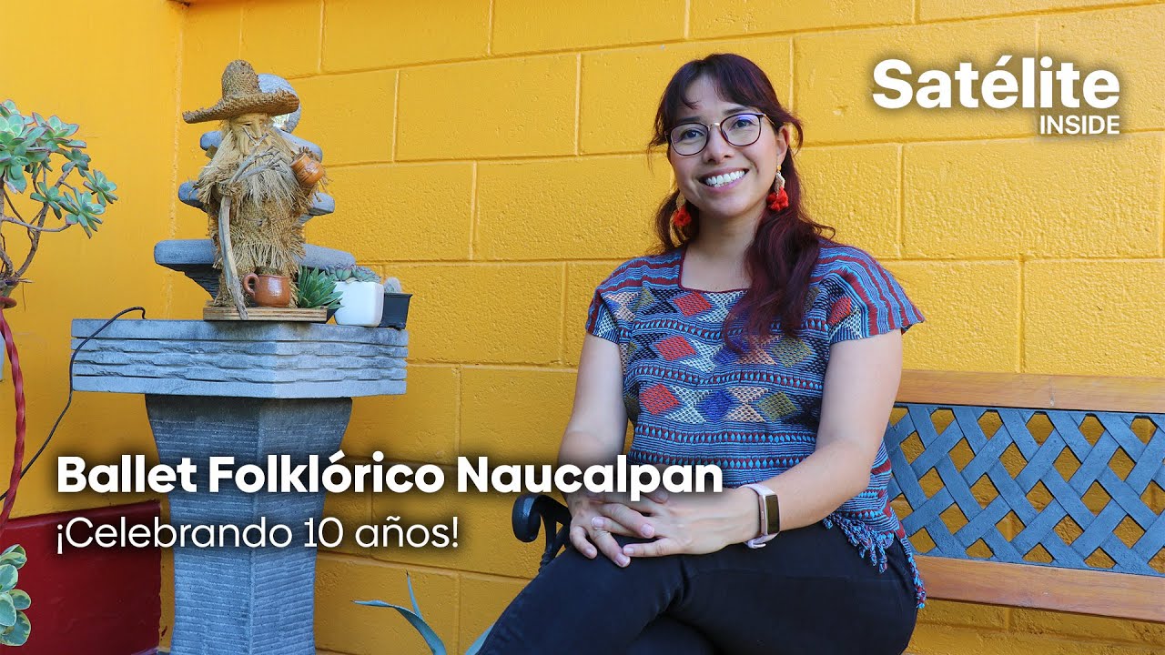 Ballet Folklórico Naucalpan celebra 🔟 años 🥳👏🏻🎉