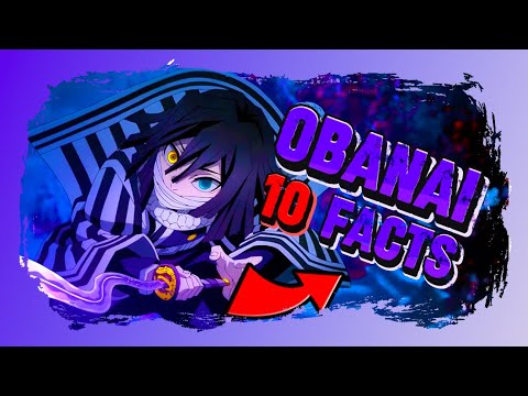 ๐10 FACTS ABOUT OBANAI IGURO FROM DEMON SLAYER | KIMETSU NO YAIBA