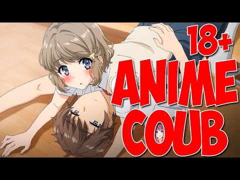 ЛУЧШИЕ ANIME COUB | "НЕ ЛАПАЙ МЕНЯ ИЗВРАЩЮГА" | ИЗВРАЩЕНСКИЕ COUB 18+ ГОДНОТА | ВЫПУСК 42