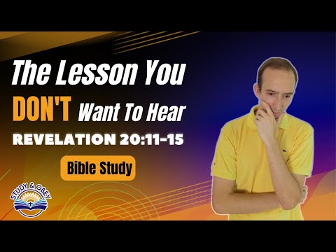 Revelation 20:11-15 - The Great White Throne Judgment