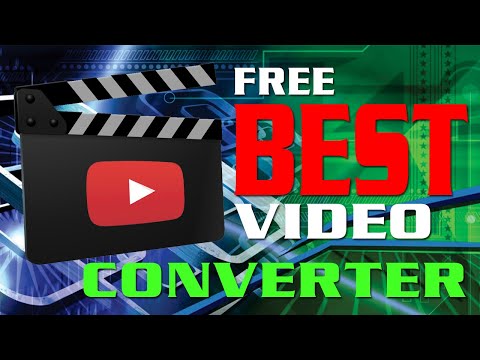 Free Best Video Converter - 2020