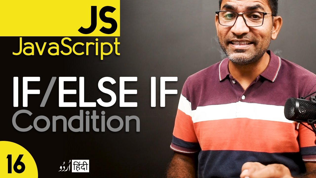 If Else If Statement in JavaScript Tutorial for Beginners in हिंदी / اردو  - Class - 16