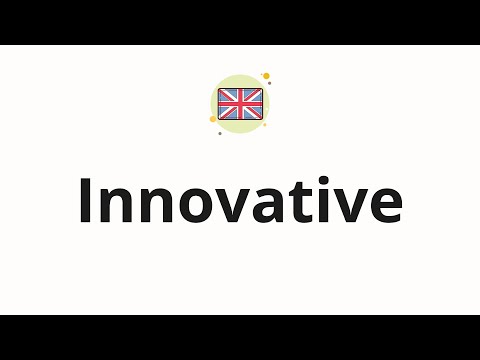 How to pronounce Innovative