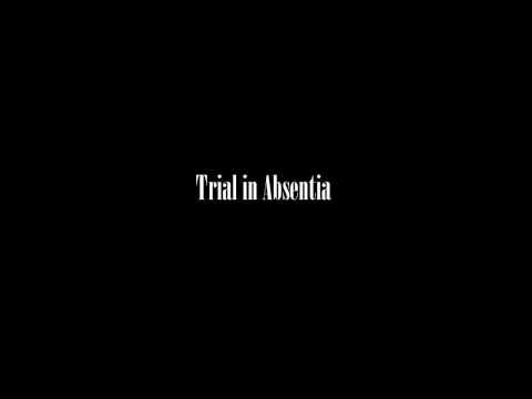Trial in Absentia by Trav&Lish