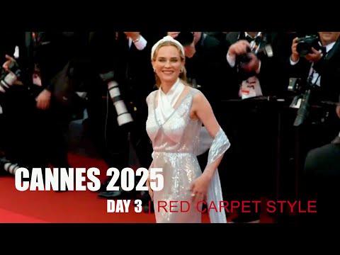 DAY 3 | CANNES FILM FESTIVAL 2025 Red Carpet Style - 4K