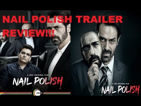 Nail Polish Trailer Review | Zee 5 | Bugs Bhargava | Arjun Rampal | Manav Kaul | Anand Tiwari Madhoo