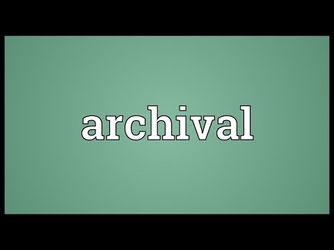 Archival Meaning