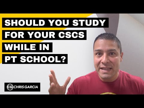 Should you study for the CSCS while in PT school? | Dr. Chris Garcia