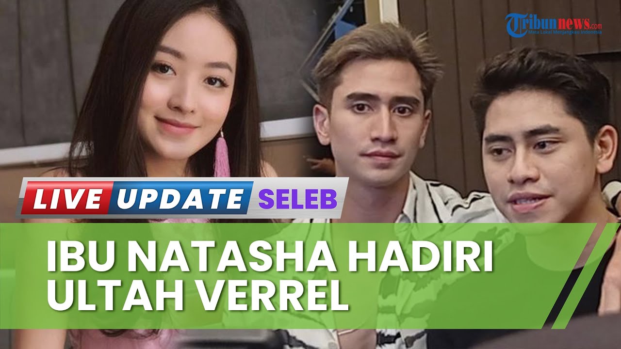 Ibunda Natasha Wilona Turut Hadir dalam Acara Ulang Tahun Verrel Bramasta, Ini Tanggapan sang ...