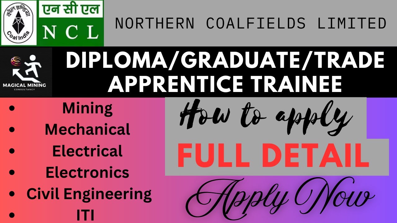 NCL Apprentice 2025: How to Apply Online | Full Details & Step-by-Step Guide @MagicalMining