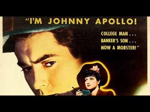 Johnny Apollo: Tyrone Power, Dorothy Lamour
