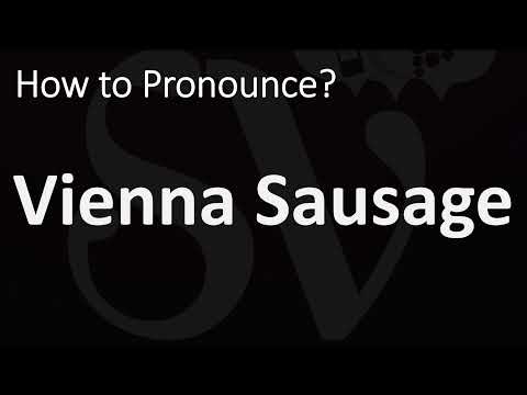 How to Pronounce Vienna Sausage? (CORRECTLY)