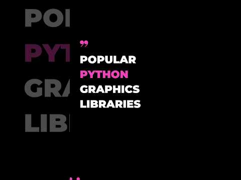 Popular Python Graphic Libraries