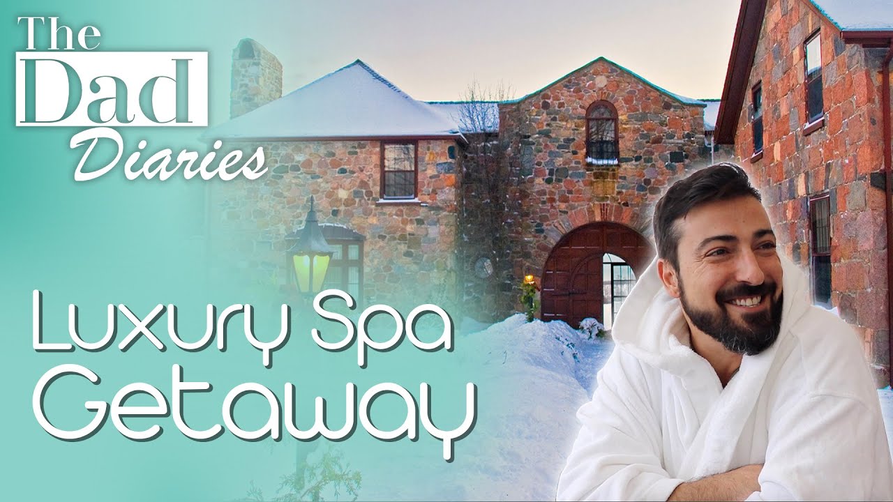 Ste. Annes Spa Review | Luxurious Spa Getaway - Self Care for New Parents | The Dad Diaries