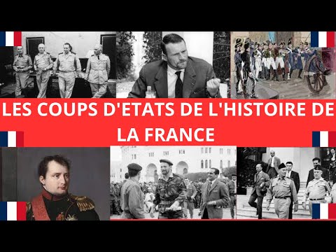 LES COUPS D'ETATS DE L'HISTOIRE DE LA FRANCE