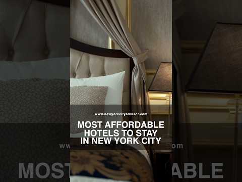 Most Affordable Hotels To Stay In New York City 🗽