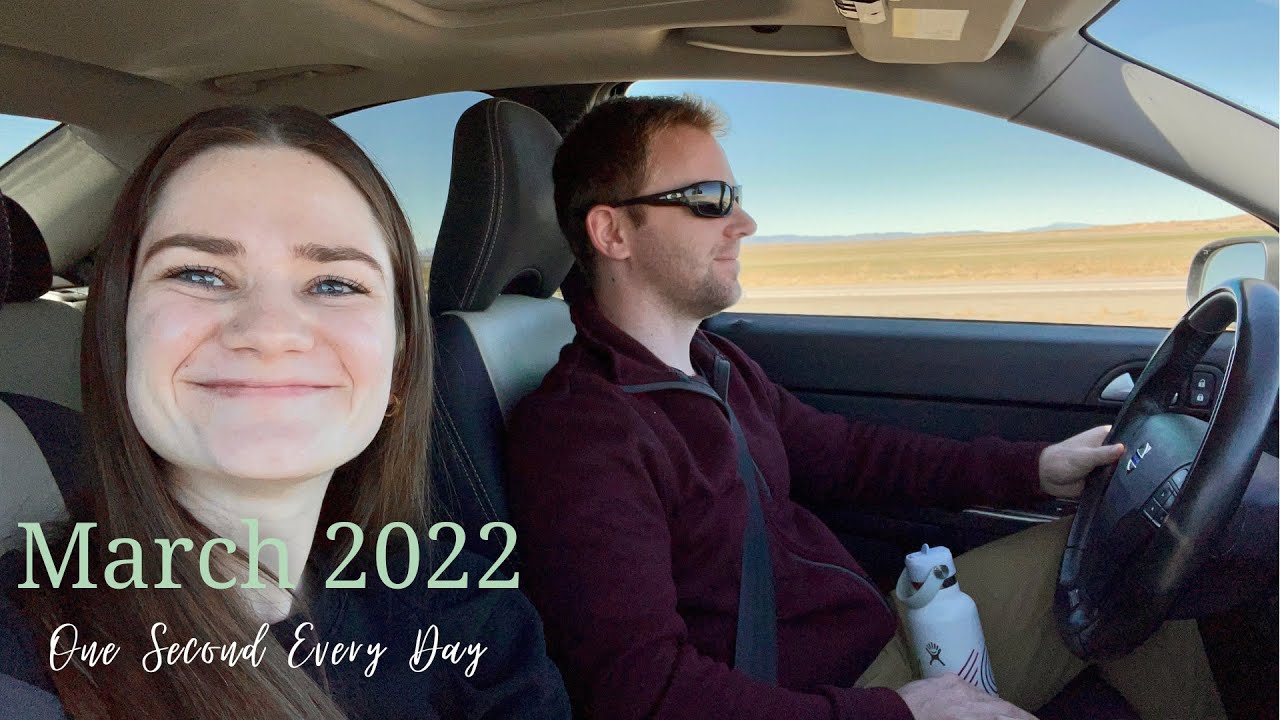 March 2022 • One Second Every Day