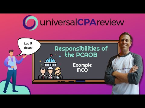 What are the responsibilities of the PCAOB? (example AUD MCQ)