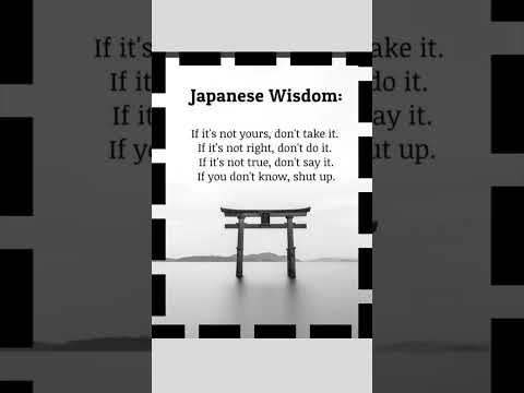 Japanese Wisdom #japan #japanese #wisdom #learn #life #lesson #lifequotes #quotes