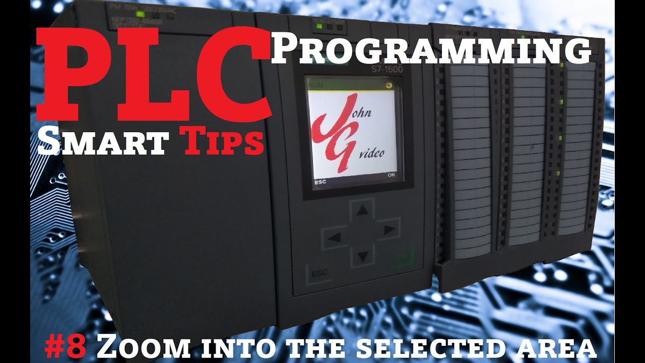 PLC Programming Smart Tips - #8 Zoom into the selected area