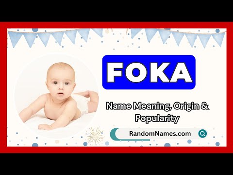 Foka - Baby Boy Name Meaning, Origin & Popularity - RandomNames.com