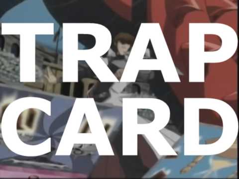 YOU TRIGGERED MY TRAP CARD
