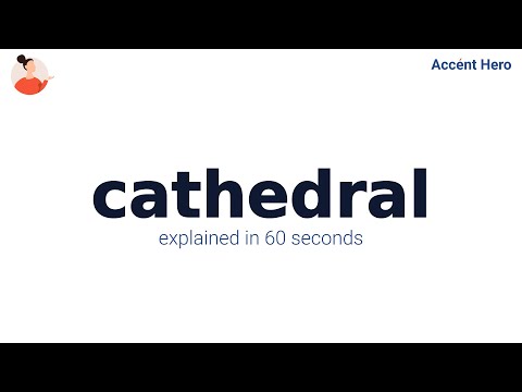 CATHEDRAL - Meaning and Pronunciation