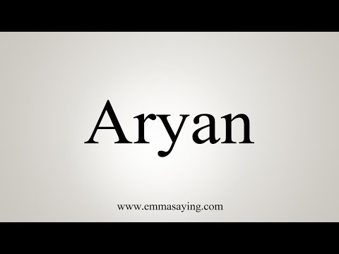 How To Say Aryan