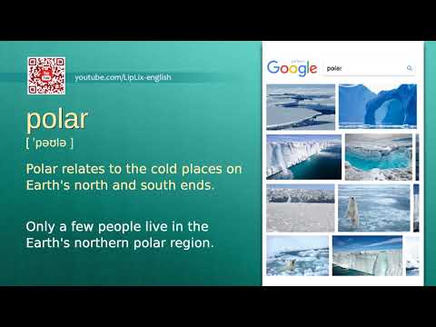 Polar : B2 level english vocabulary lesson, www.LipLix.com