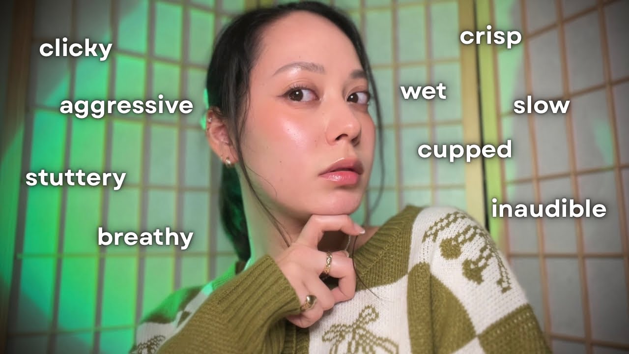 17 TYPES OF WHISPERING IN ASMR 💚 Which One’s Your Favorite?