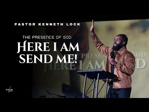 Presence of God: Here I Am. Send Me | Pastor Kenneth Lock ll | Evolve Church