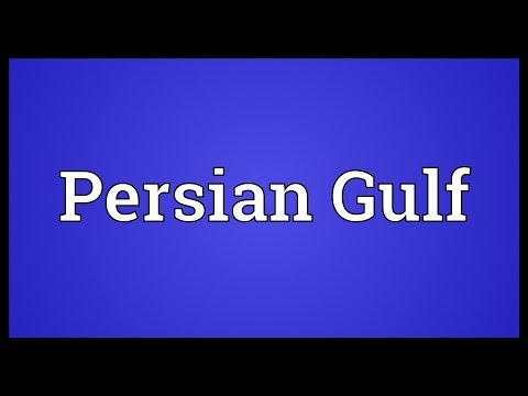 Persian Gulf Meaning