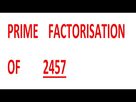 PRIME FACTORISATION OF 2457