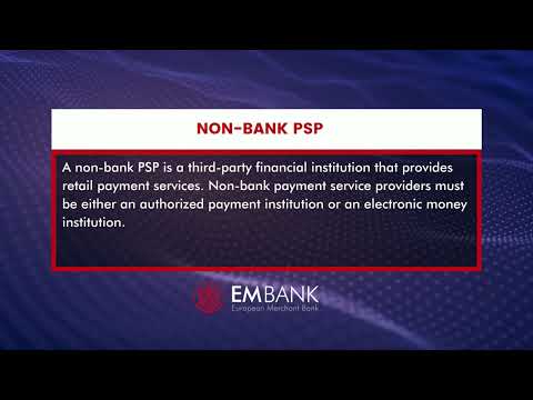 What is a Non-Bank PSP? | European Merchant Bank