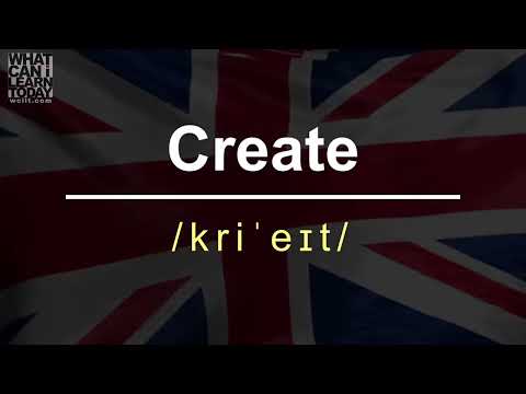 How to pronounce the word "Create"
