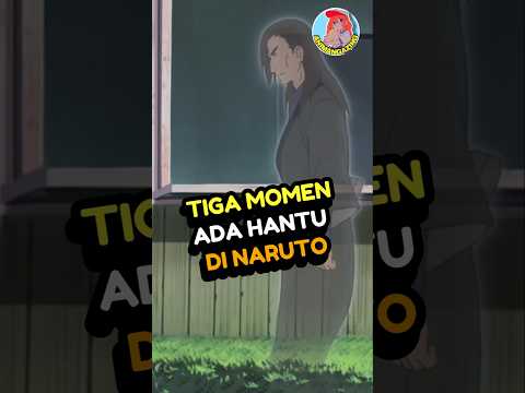 Hantu-Hantu Di Naruto #anime #reviewanime #naruto