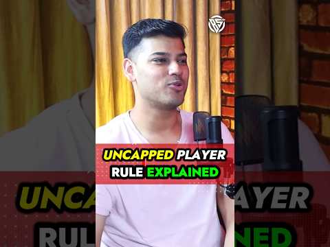 IPL Uncapped Player Rule EXPLAINED!🧐