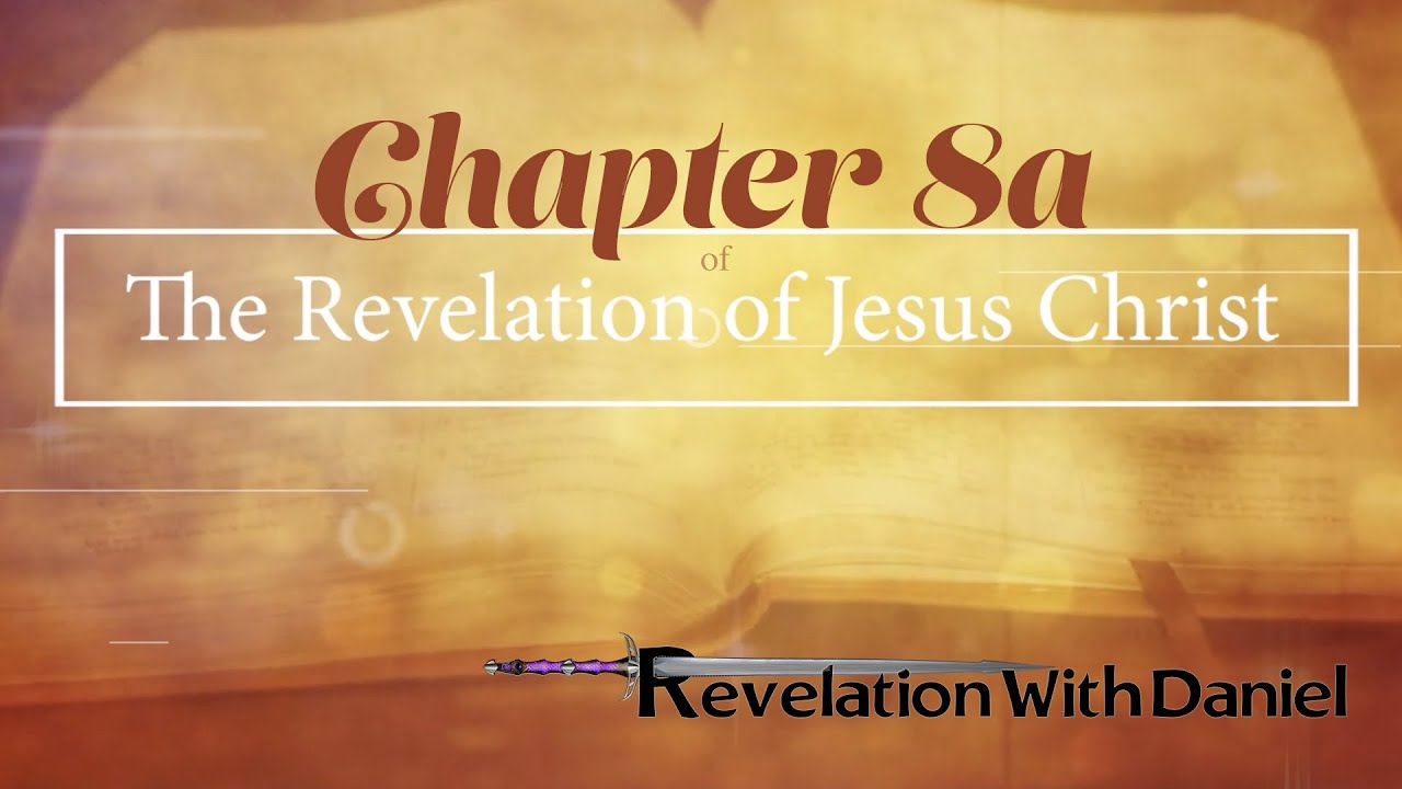 Revelation 8a - with Pastor Daniel Mesa
