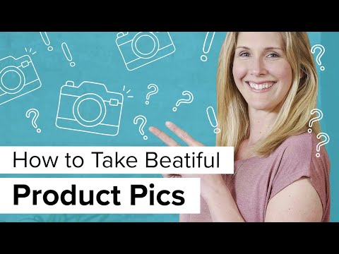 Product Photography Tutorial How to Take Beautiful Pics for Your Online Store