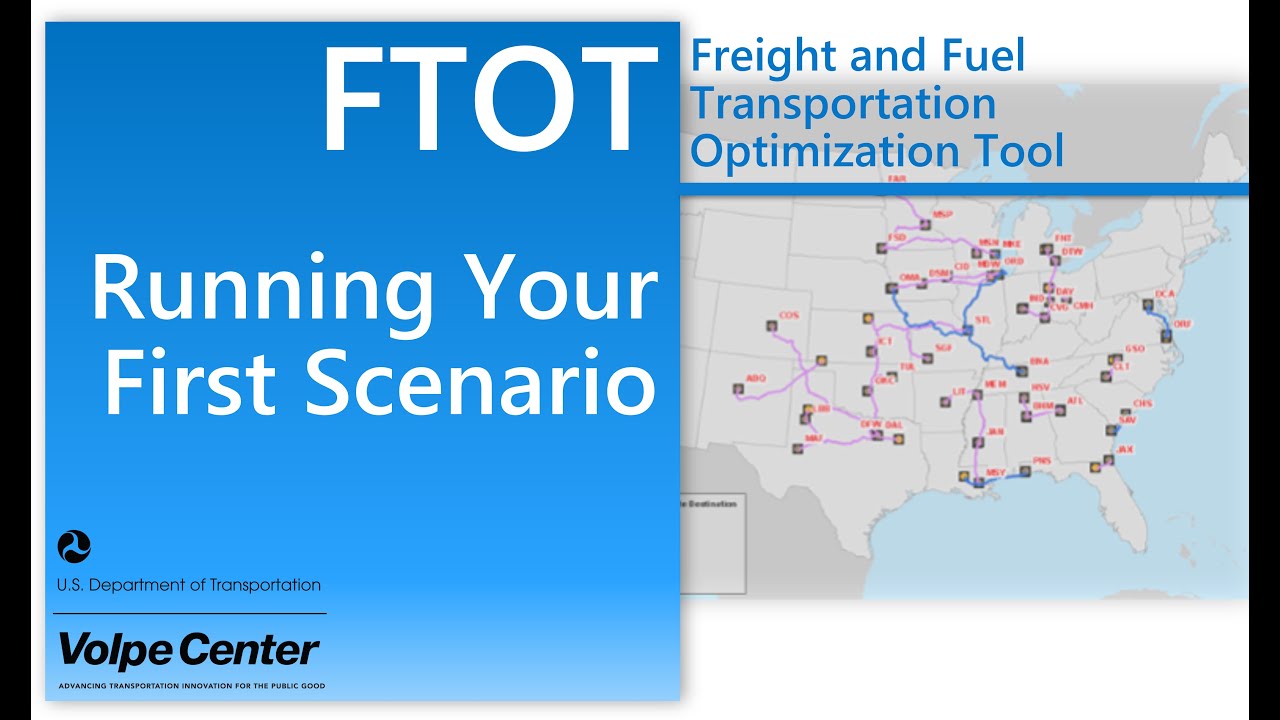 Running Your First Scenario in the Freight and Fuel Transportation Optimization Tool (FTOT)