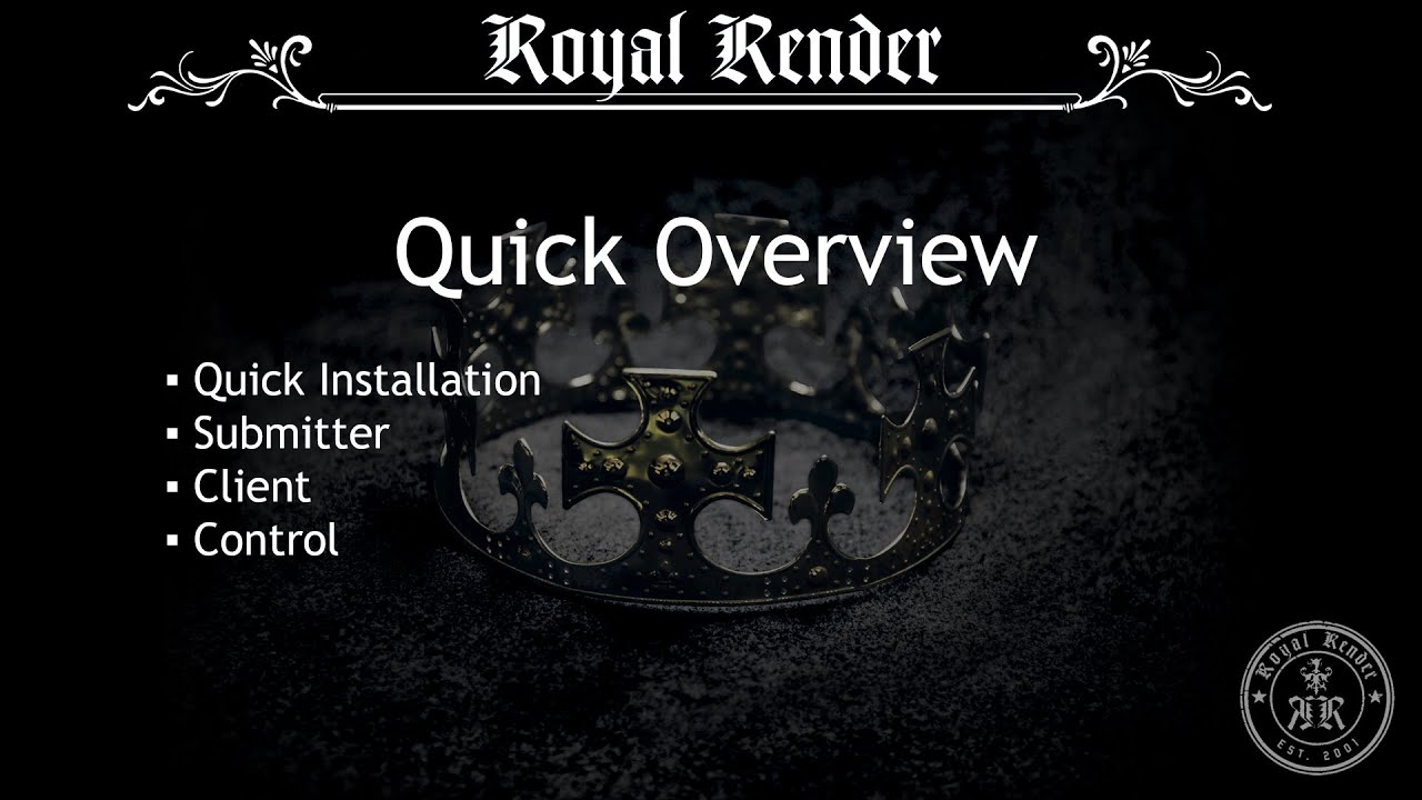 Royal Render - Quick Overview
