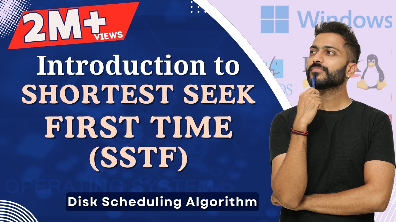 Understanding Shortest Seek Time First (SSTF) in Disk Scheduling ...