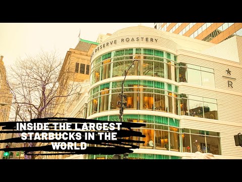 Largest Starbucks In The World | Chicago