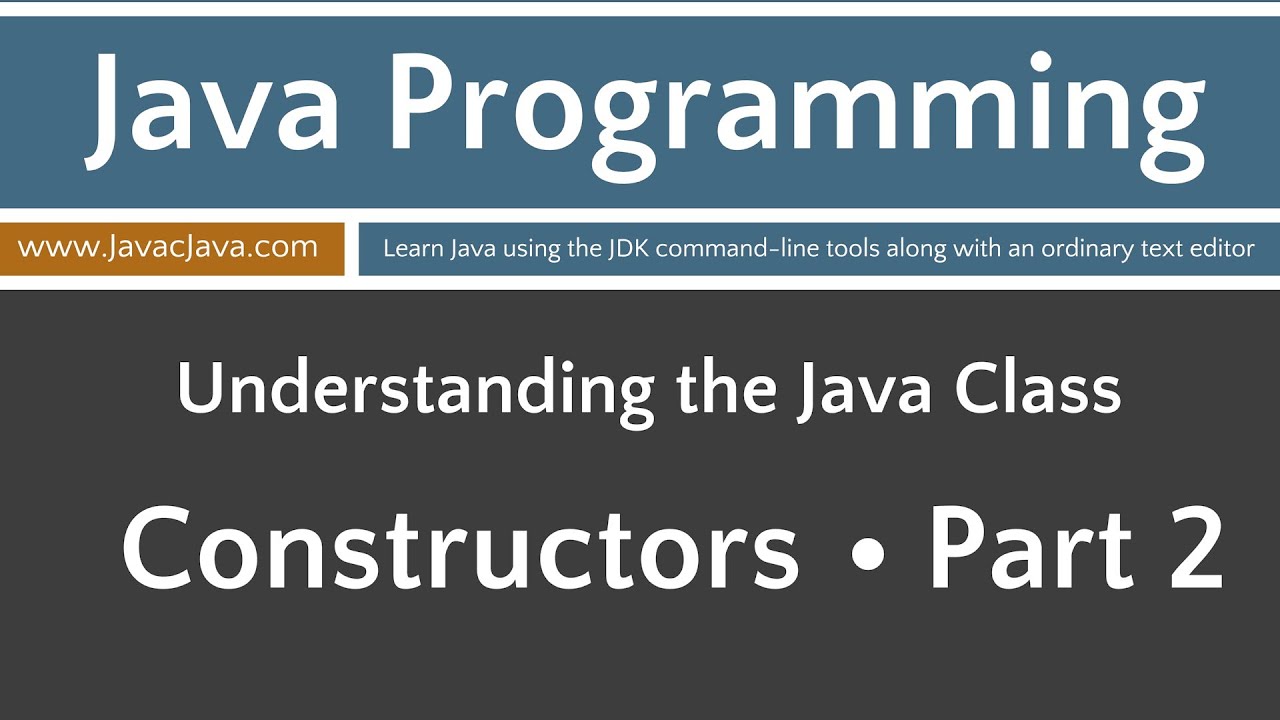 Learn Java Programming - Constructors Part 2 Tutorial