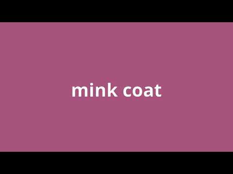 what is the meaning of mink coat