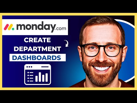 How To Create Department Dashboards On MONDAY.COM (Complete 2025 Guide)