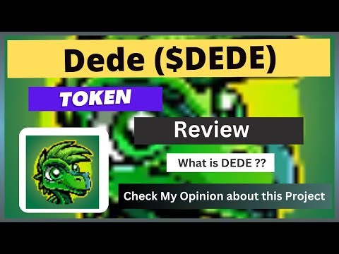 What is Dede (DEDE) Coin | Review About DEDE Token