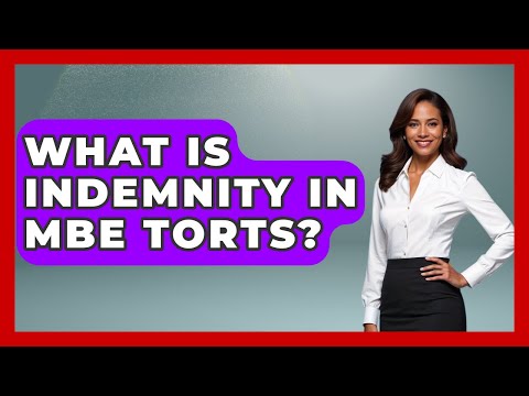 What Is Indemnity In MBE Torts? - Law School Prep Hub