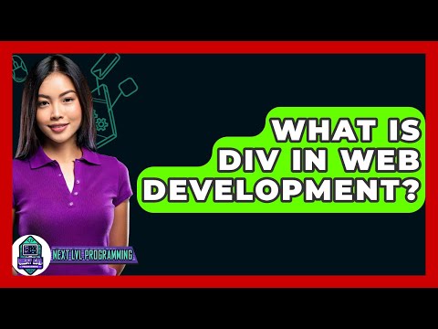What Is DIV In Web Development? - Next LVL Programming