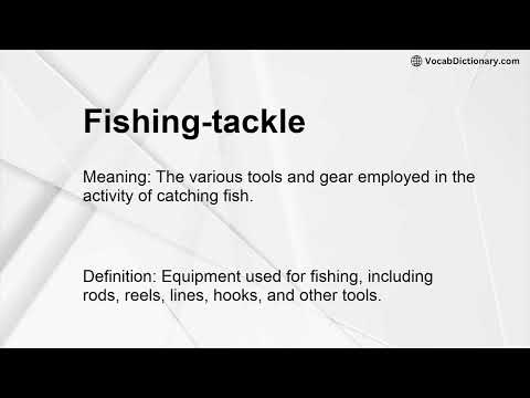 Fishing-tackle Meaning